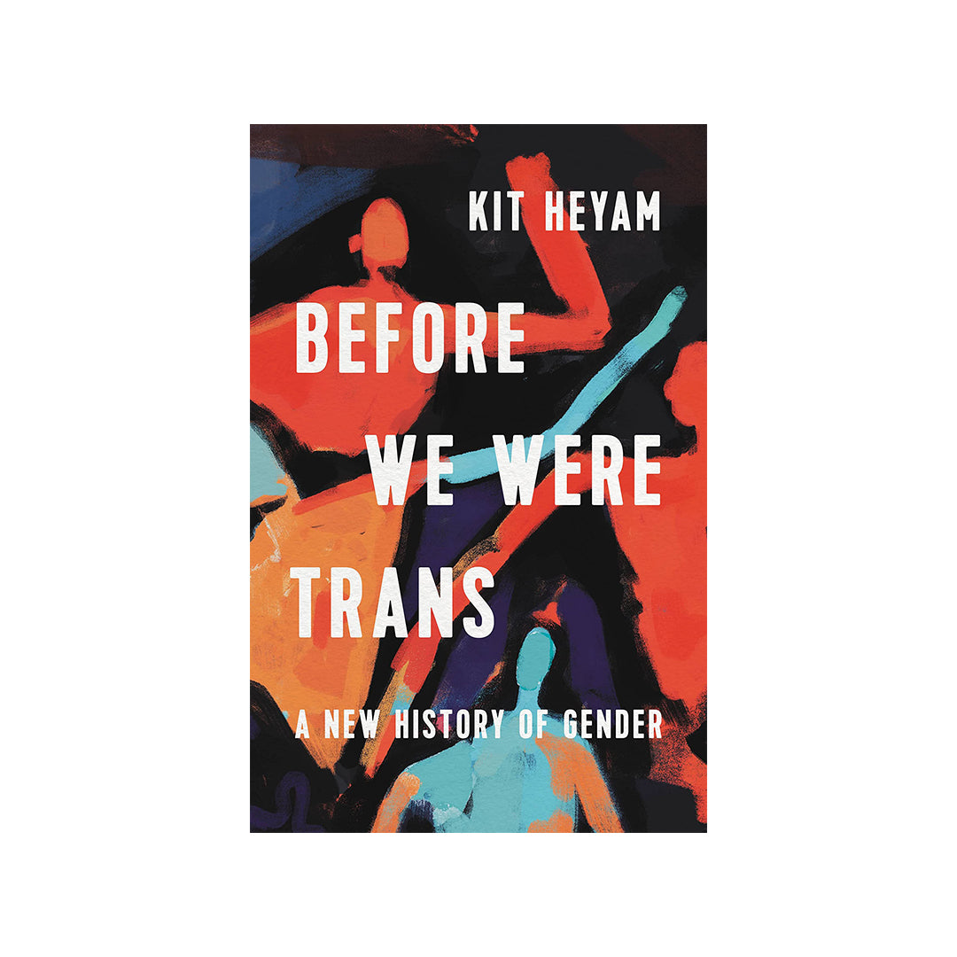 Before We Were Trans: A New History of Gender – TLGS